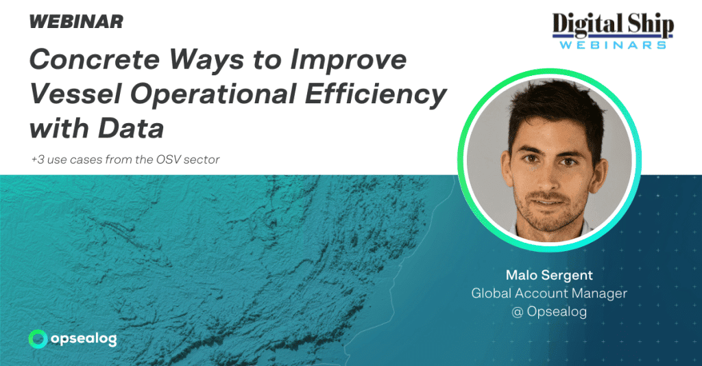 Concrete Ways to Improve Vessel Operational Efficiency with Data - Opsealog